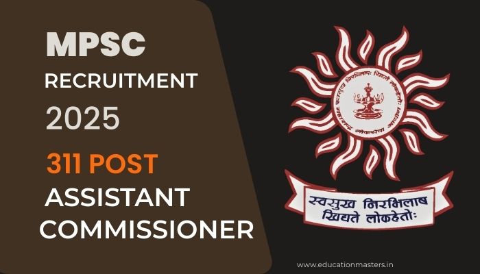MPSC Assistant Commissioner Jobs 2025 – Last Date, Eligibility & Apply ...