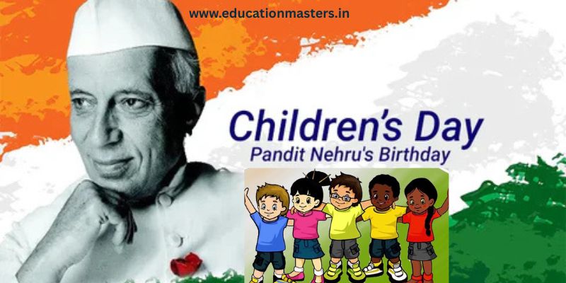 14 November Children’s Day, History, Theme, Importance, and ...