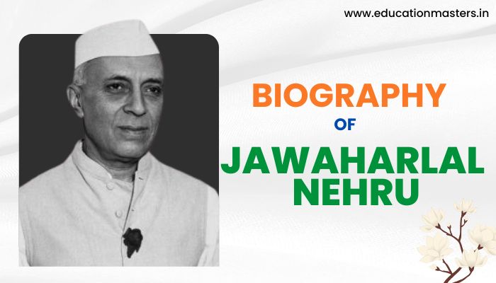 Jawaharlal Nehru Biography in English – Early Life, Education ...