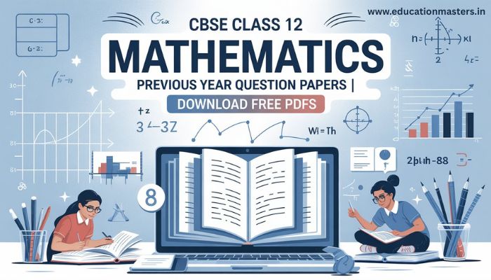 CBSE Class 12 Mathematics Previous Year Question Papers | Download Free ...
