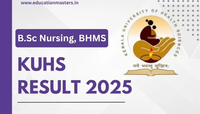 KUHS Result 2025 Out – Direct Link to Check B.Sc & BHMS Evaluation ...