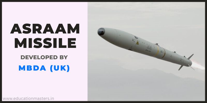 ASRAAM Missile: India’s High-Speed Short-Range Air to Air Missile ...