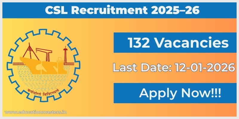 CSL Recruitment 2025–26: Apply Online for 132 Assistant & Storekeeper ...