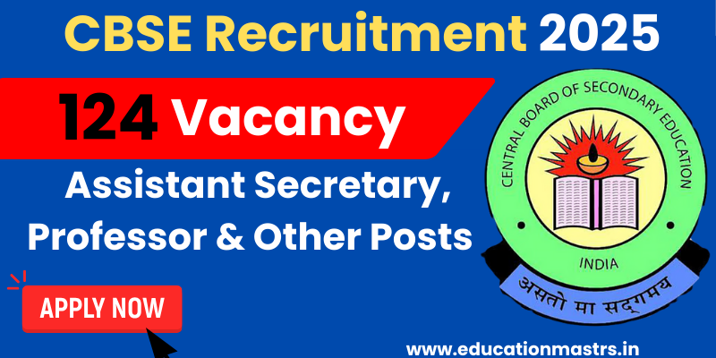 CBSE Recruitment 2025 – Assistant Secretary, Assistant Professor ...