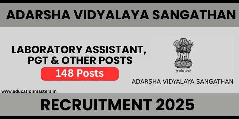 Adarsha Vidyalaya Sangathan Recruitment 2025 – Apply for 148 post ...