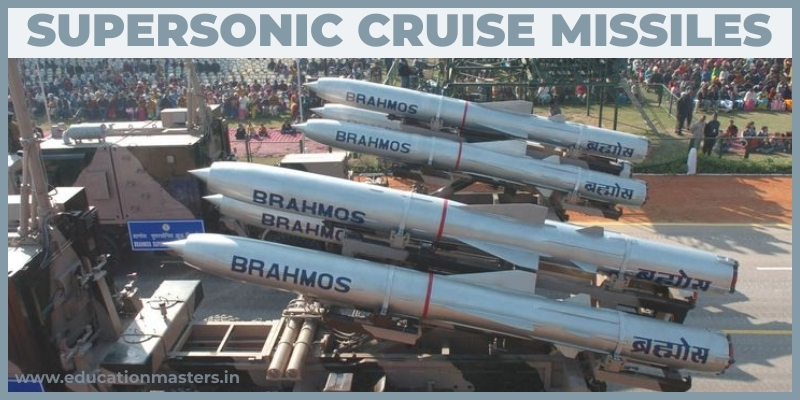 Supersonic Cruise Missiles of India | Education Masters