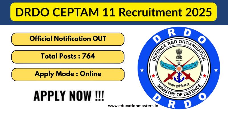 DRDO CEPTAM 11 Recruitment 2025: Apply Online | Education Masters