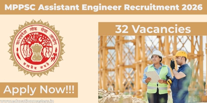 MPPSC Assistant Engineer Recruitment 2026 | 32 AE Posts Apply Online ...